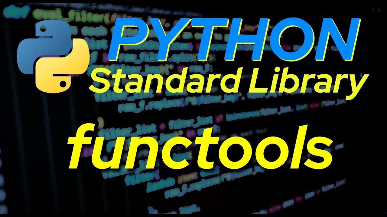 Python Standard Library: Functools