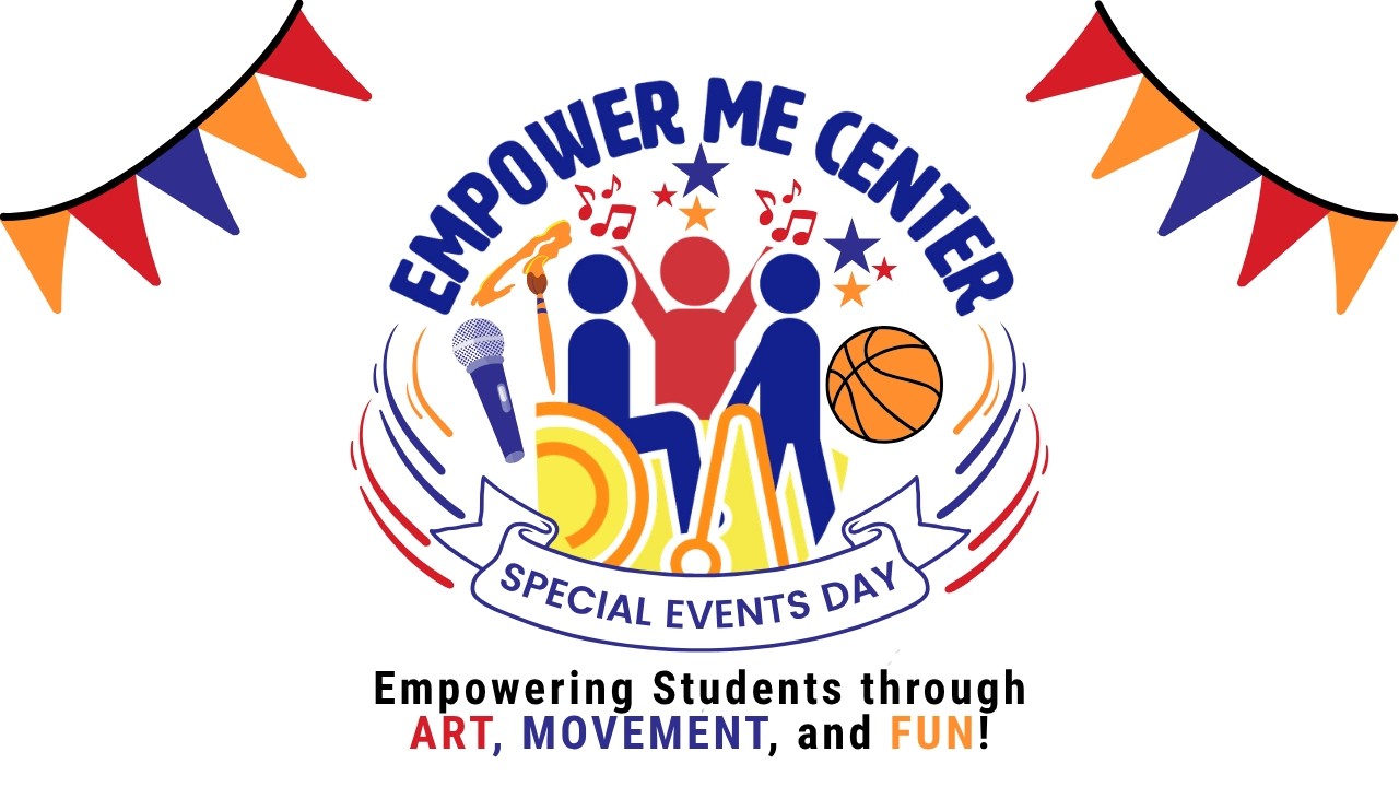Empower Me Center Special Events Day 2026