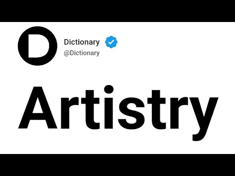 Artistry Meaning In English