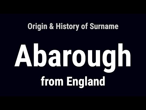 Abarough from England - Meaning, Origin, History & Migration Routes of Surname