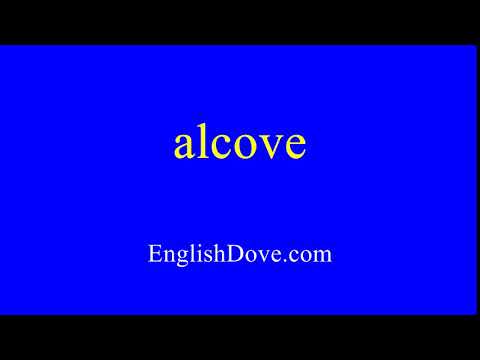 How to pronounce alcove in American English.