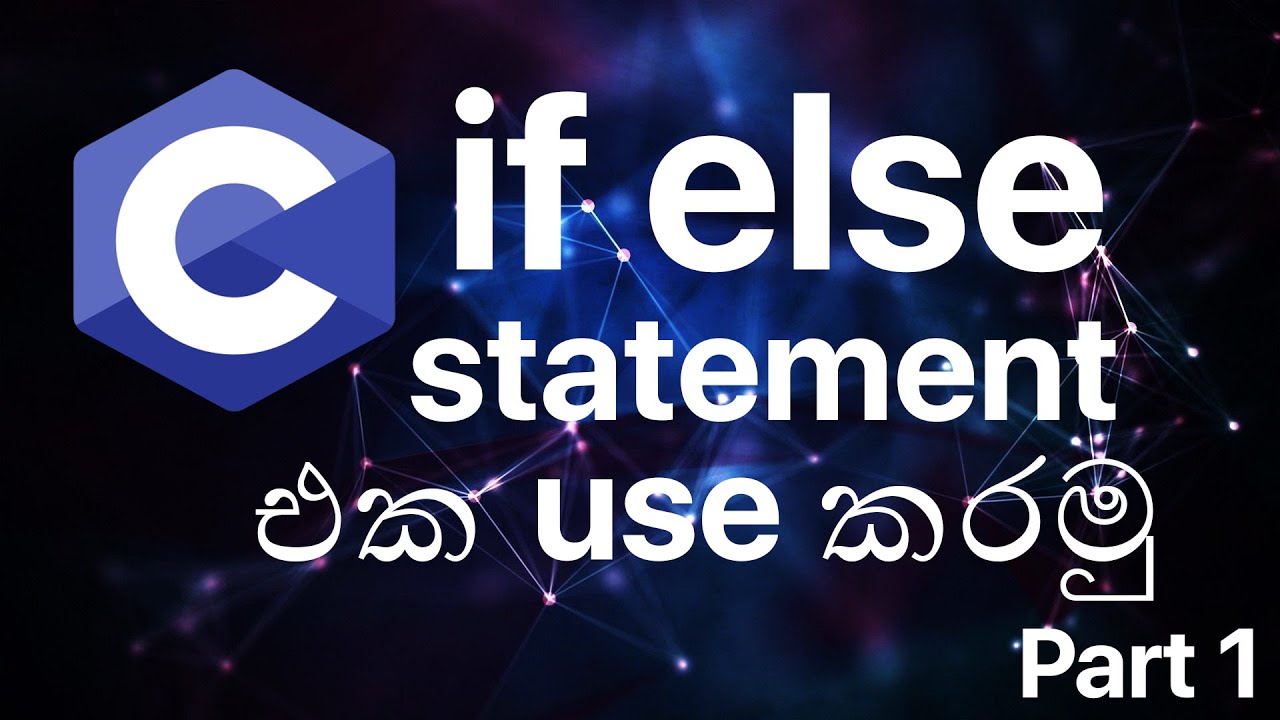 if else statement in C - Programming in Sinhala | RAVB