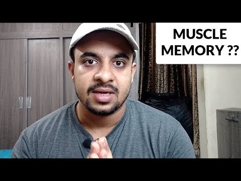 MUSCLE MEMORY | KYA HAI MUSCLE MEMORY ....