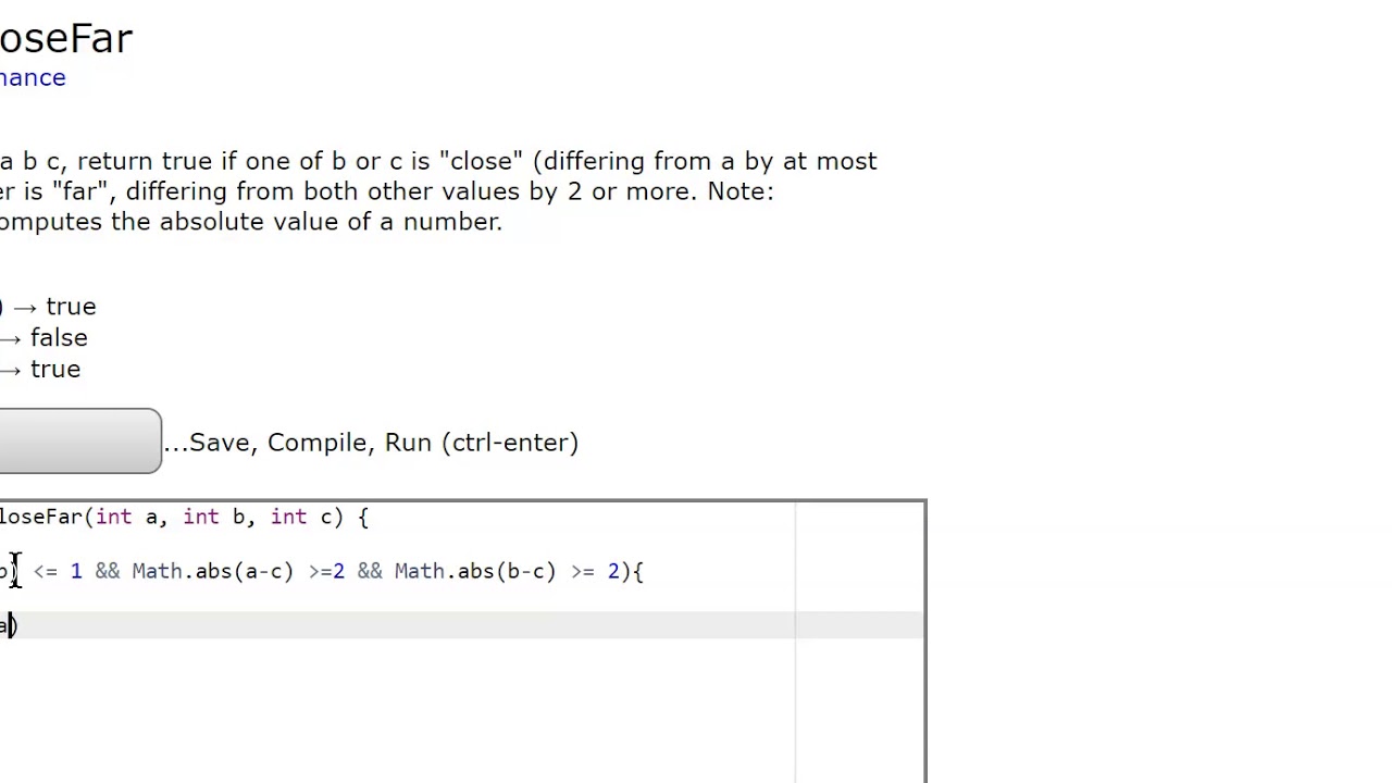 Logic - 2 (closeFar) Java Tutorial || codingbat.com