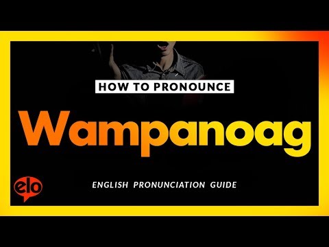 How To Pronounce Wampanoag | Definition and Pronunciation (Human Voice)