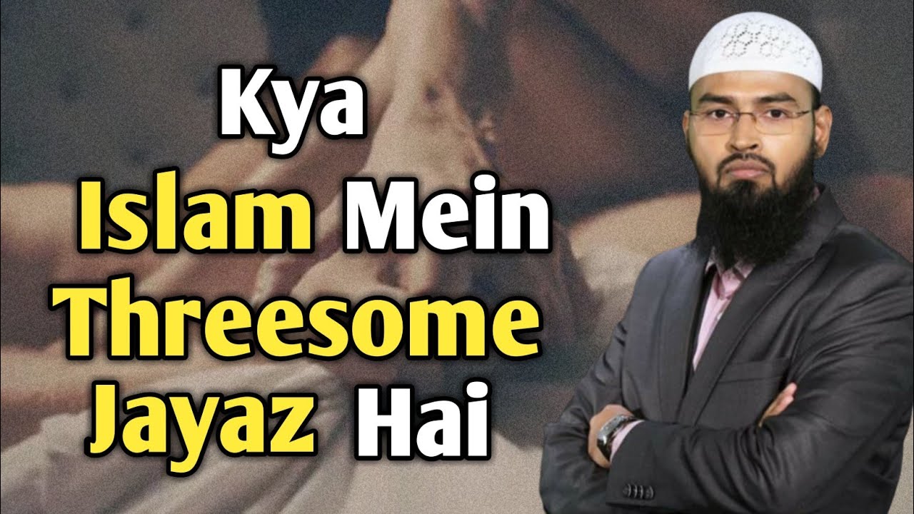 Kya Biwiyon Se Ek Sath Humbistari Kar Sakte Hai By Adv Faiz Syed