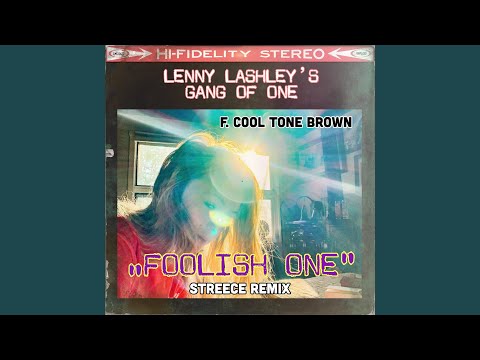 Foolish One (feat. Cool Tone Brown)