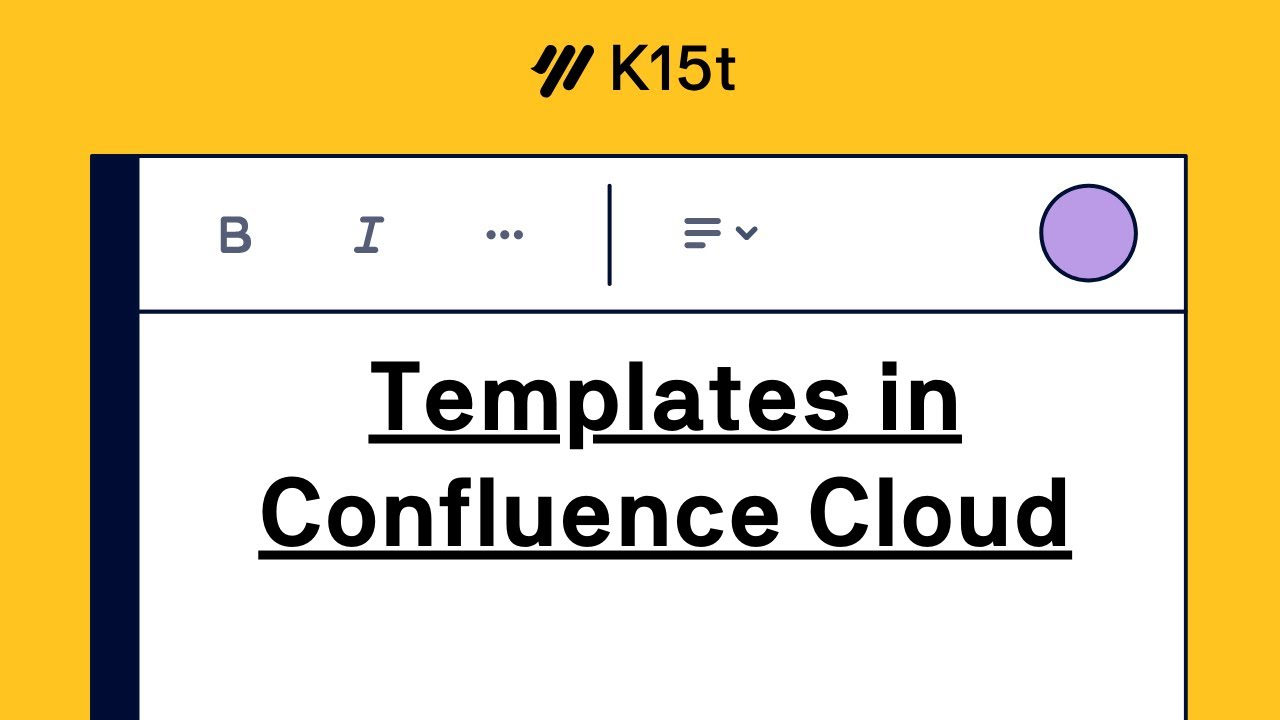 Templates in Confluence Cloud - Confluence Tutorial