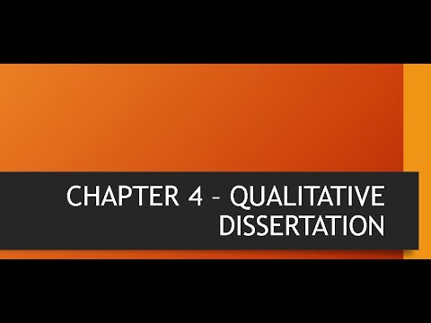 CHAPTER 4 –QUALITATIVE DISSERTATION