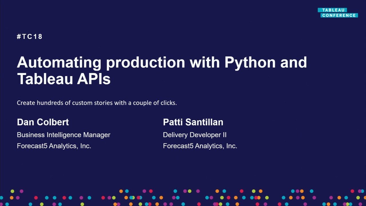 Forecast5 Analytics | Automating production with Python and Tableau APIs