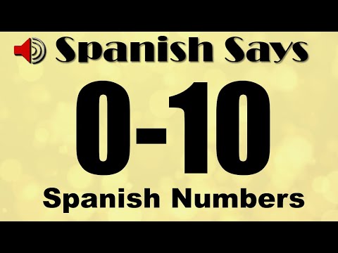 How To Say / Pronounce Numbers 0 to 10 In Spanish | Spanish Says