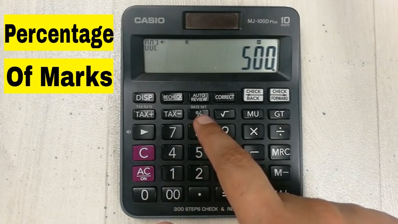 3 Ways to Find Percentage of MARKS on Calculator