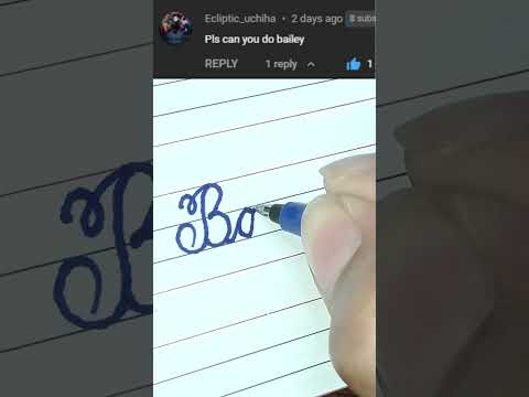“Bailey” How to Write Your Name in Cursive Writing | Calligraphy | #shorts