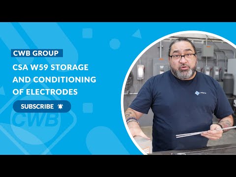 CSA W59 Storage and Conditioning of Electrodes