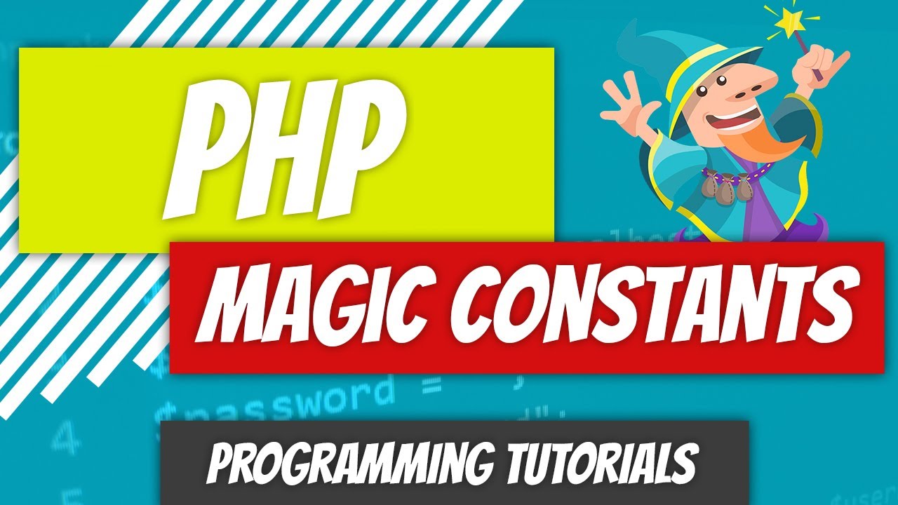 Magic Constants - PHP - P71
