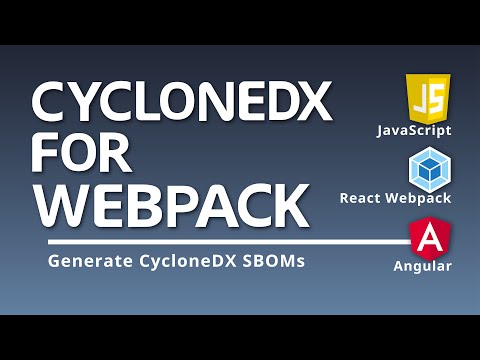 CycloneDX for Webpack | Pack your SBOMs into your webpack bundle!