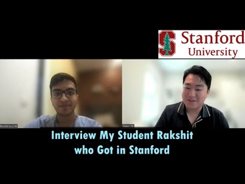 Coffee Time with Mr. Yin! - Interview with Rakshit, an incoming Stanford candidate