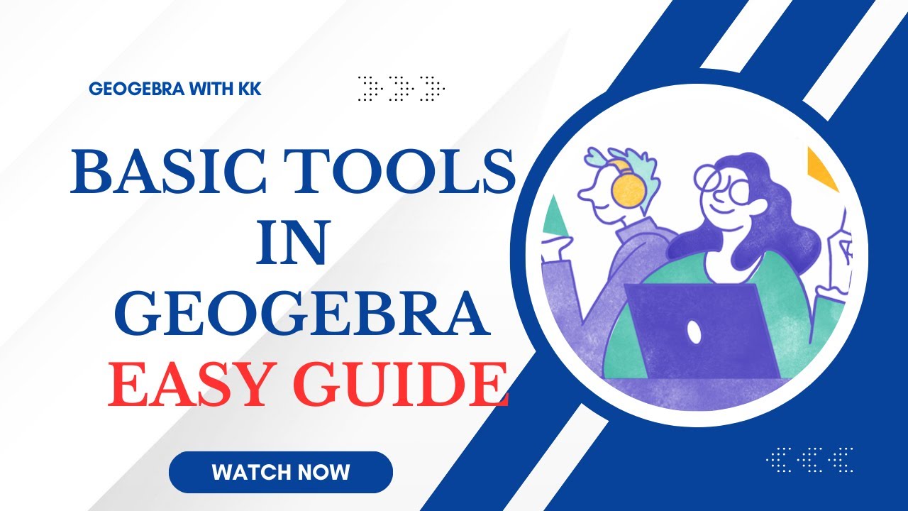 Basic Tools in GeoGebra – Easy Guide | GeoGebra | @KKumaravelu1729