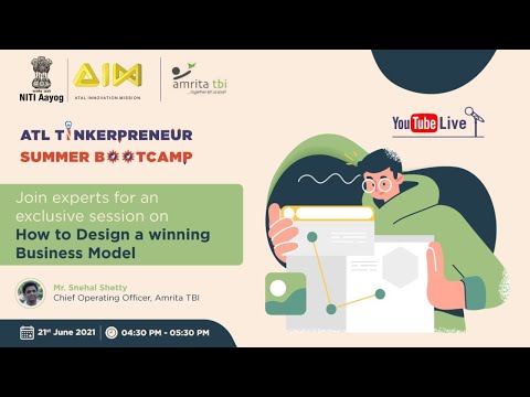 ATL Tinkerpreneur Summer Bootcamp - How To Design A Winning Business Model