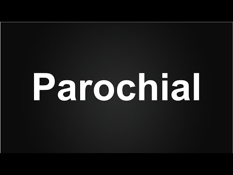 Parochial Meaning in Urdu, How to Parochial in English, Parochial Meaning in Hindi