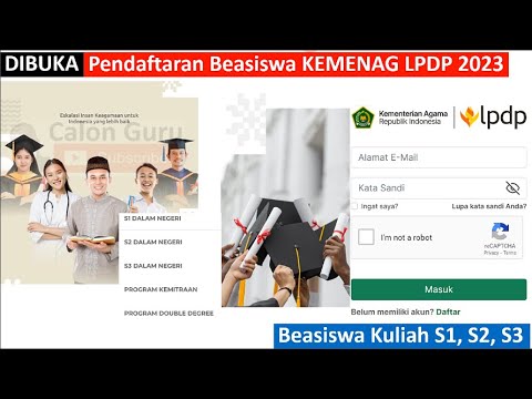 DIBUKA Pendaftaran Beasiswa LPDP KEMENAG 2023: Beasiswa S1, S2, S3 di beasiswa.kemenag.go.id