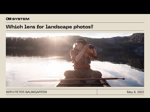 Peter Baumgarten Shares: Which Lens for Landscape Photos?