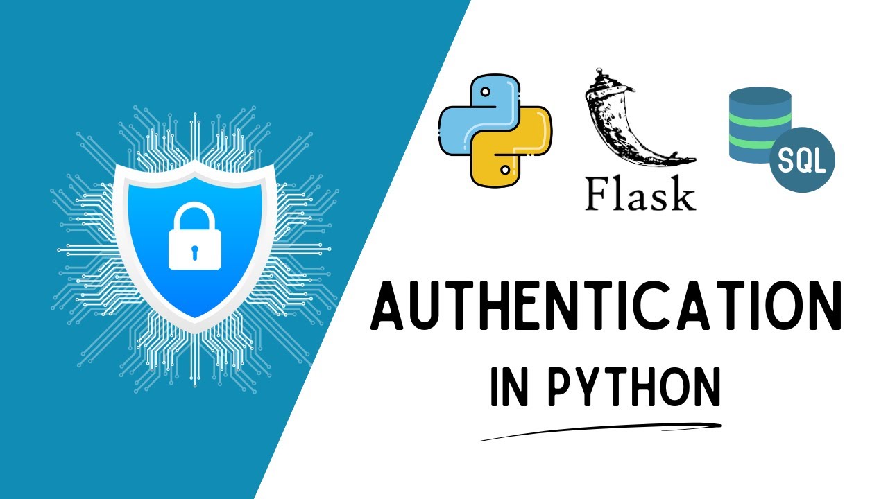 Python Authentication: Create a Secure Login System with Flask and SQL Alchemy