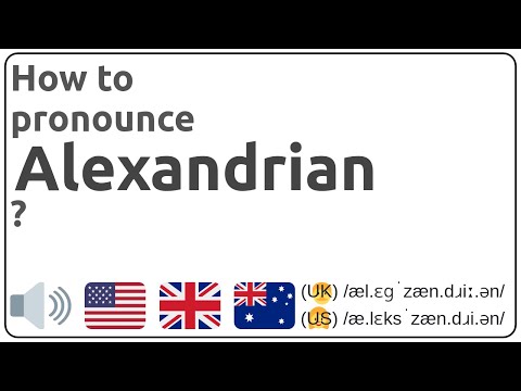 How to pronounce Alexandrian in english?