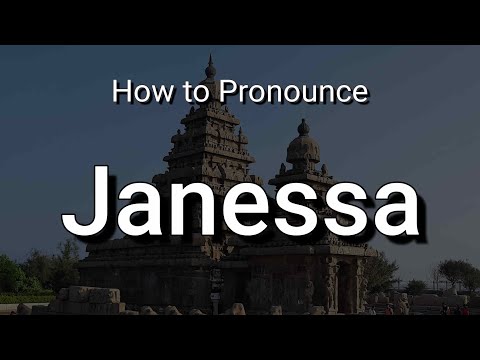 How to Pronounce Janessa