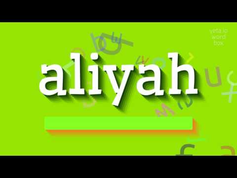 How to say "aliyah"! (High Quality Voices)
