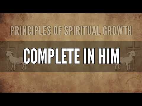 CH 6 PREPARATION: The Complete Green Letter Principles of Spiritual Growth by Miles J Stanford