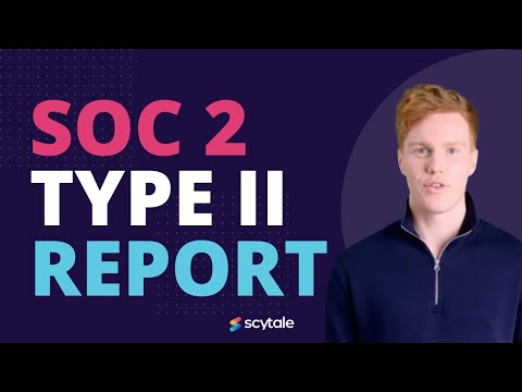 What is a SOC 2 Type II Report?