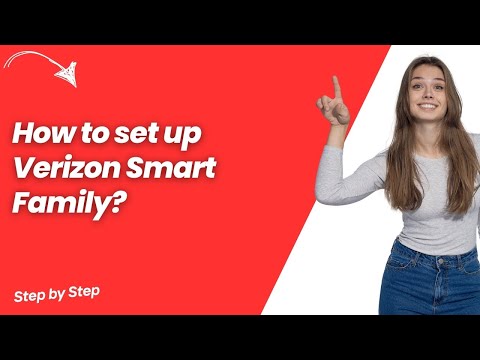 How to set up Verizon Smart Family ? - Step by Step