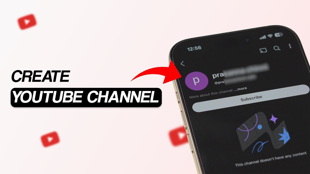 How to Create a YouTube Channel on Your Phone?
