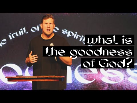 What is The Goodness of God? | Pastor Christian Jennings | River of Praise Church
