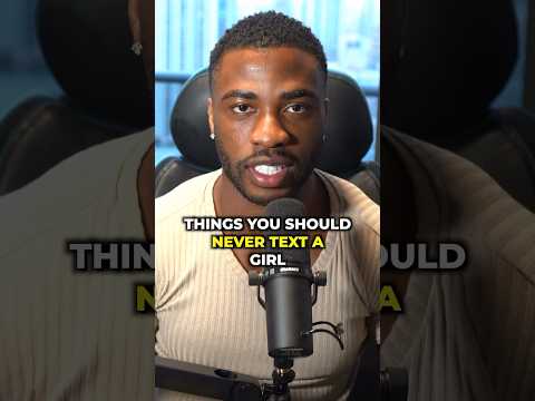 3 Things You Should Never Text A Girl