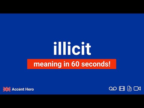 ILLICIT - Meaning and Pronunciation