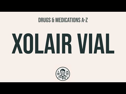 How to use Xolair Vial - Explain Uses,Side Effects,Interactions