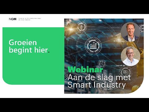 Aan de slag met Smart Industry - NOM Webinar
