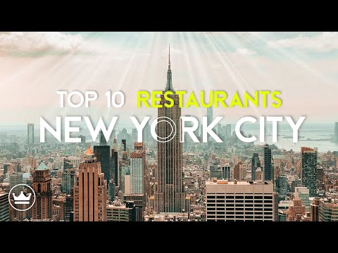 The Top 10 BEST Restaurants in New York City, USA (2025)