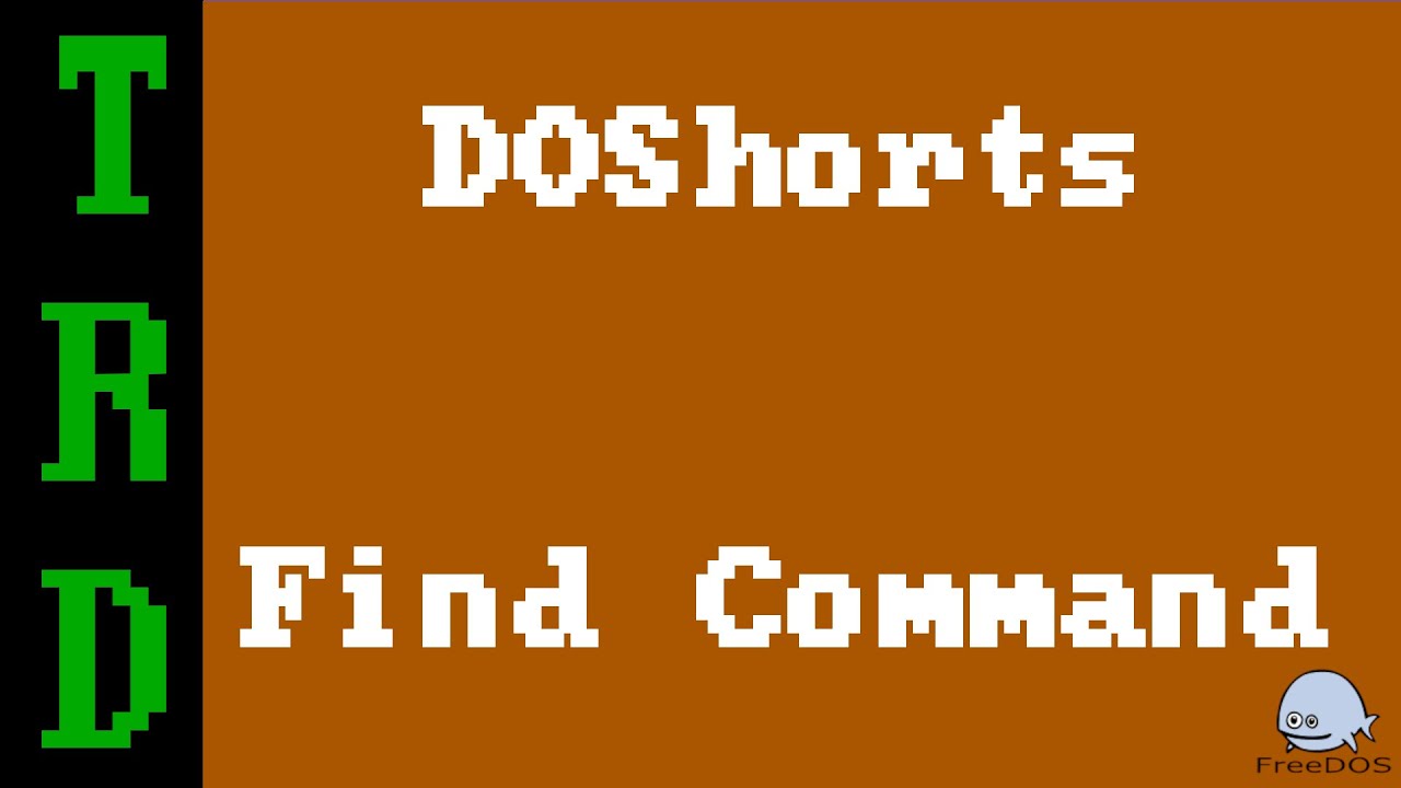 DOShorts | Find Command | FreeDOS