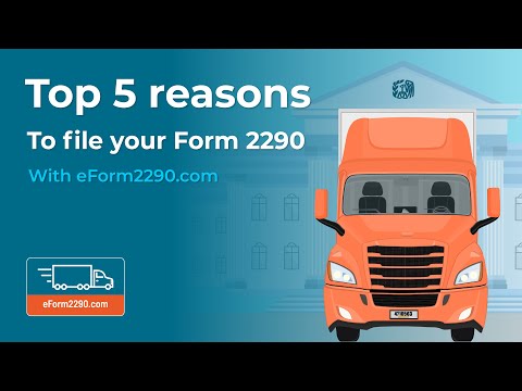 Top 5 Reasons to File Your Form 2290 with eForm2290.com