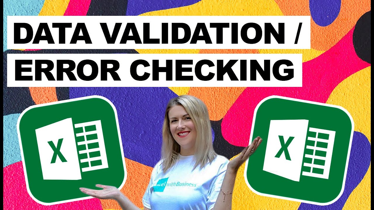 Data Validation and Error Checking In Excel