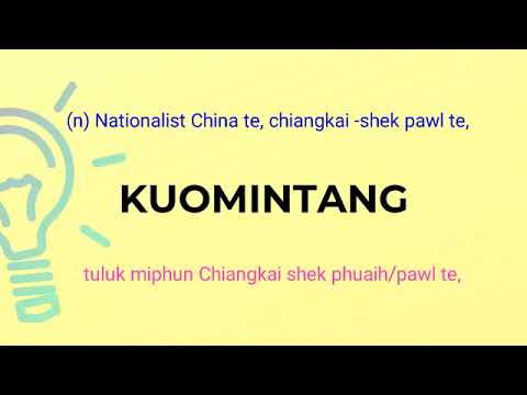 koumintang meaning in English Ngawn