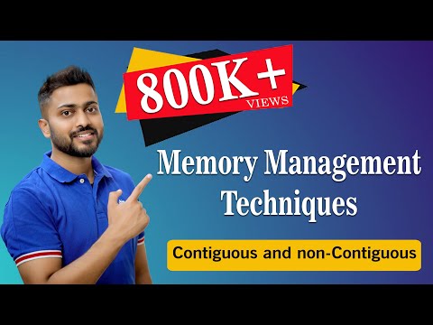 L-5.2: Memory management Techniques | Contiguous and non-Contiguous | Operating System