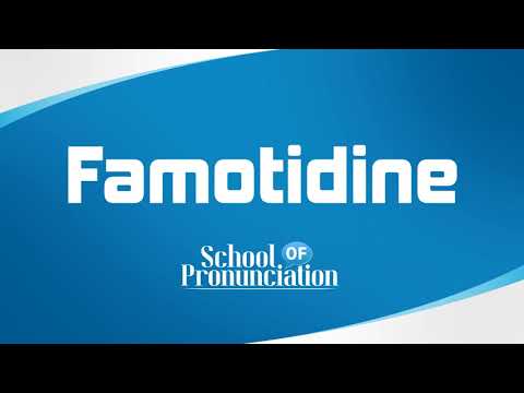 Learn How To Pronounce Famotidine