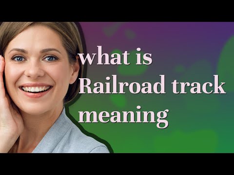 Railroad track | meaning of Railroad track