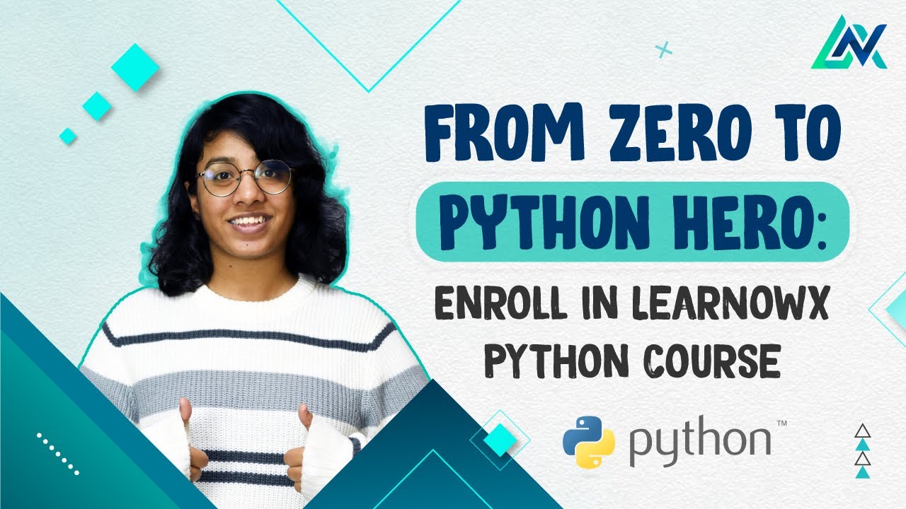 From Zero to Python Hero Enroll In LearNowX Python Course