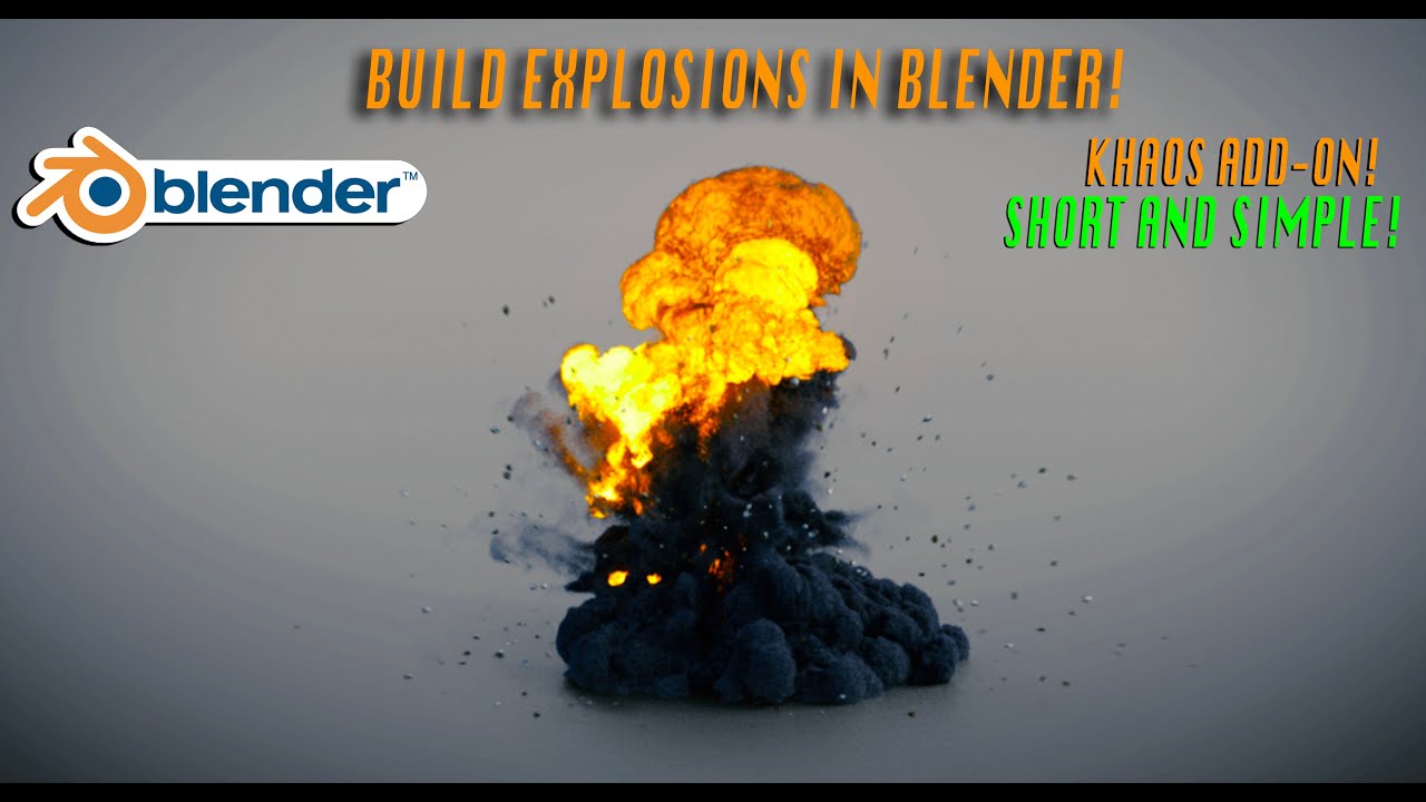 BLENDER EXPLOSIONS IN 7 MINUTES: ft. KHAOS add-on! 