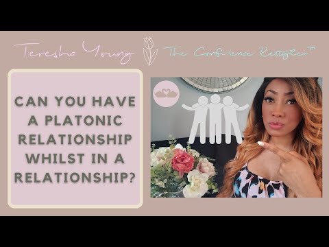 The Truth About Platonic Relationships When You're in a Relationship | REAL-ationship Talk